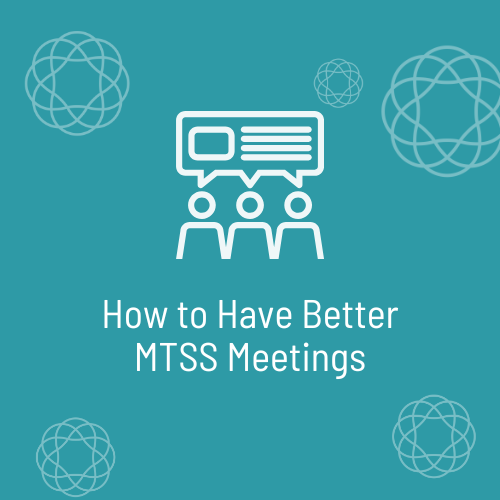 Our MTSS Resources Library