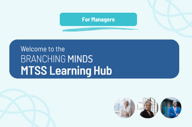 MTSS Learning Hub powered by Branching Minds