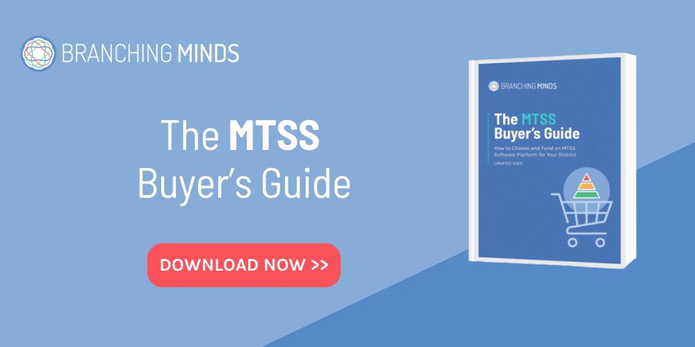The Multi-Tiered System of Supports (MTSS) Buyer’s Guide