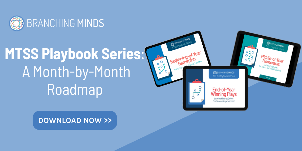 MTSS Playbook: Month-by-Month Roadmap for School and District Leaders