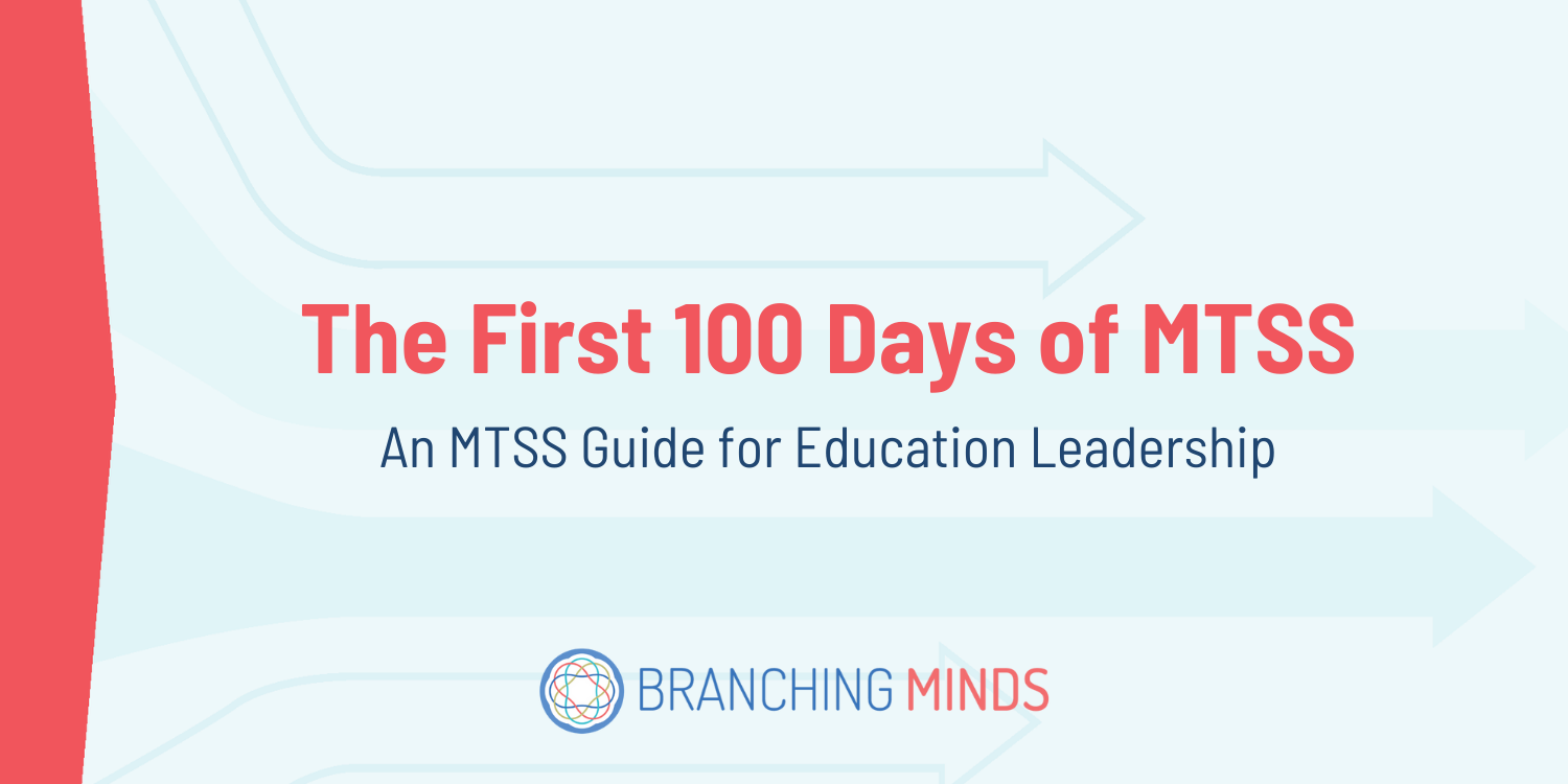 The First 100 Days of MTSS - A Guide