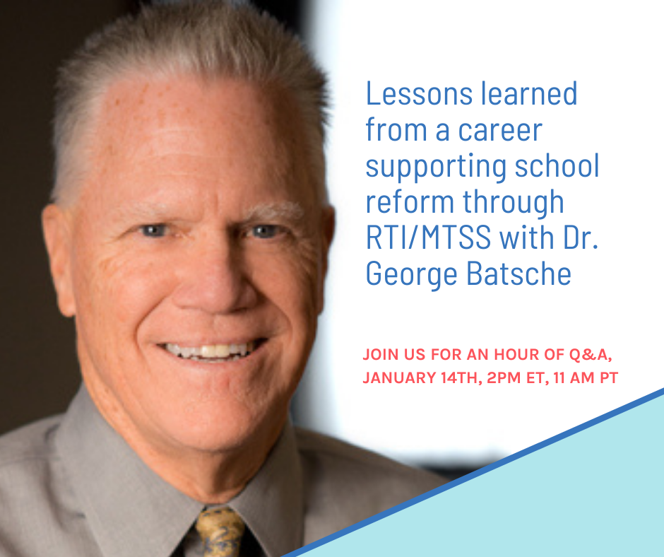 Lessons Learned From a Career Supporting School Reform Through RTI/MTSS ...