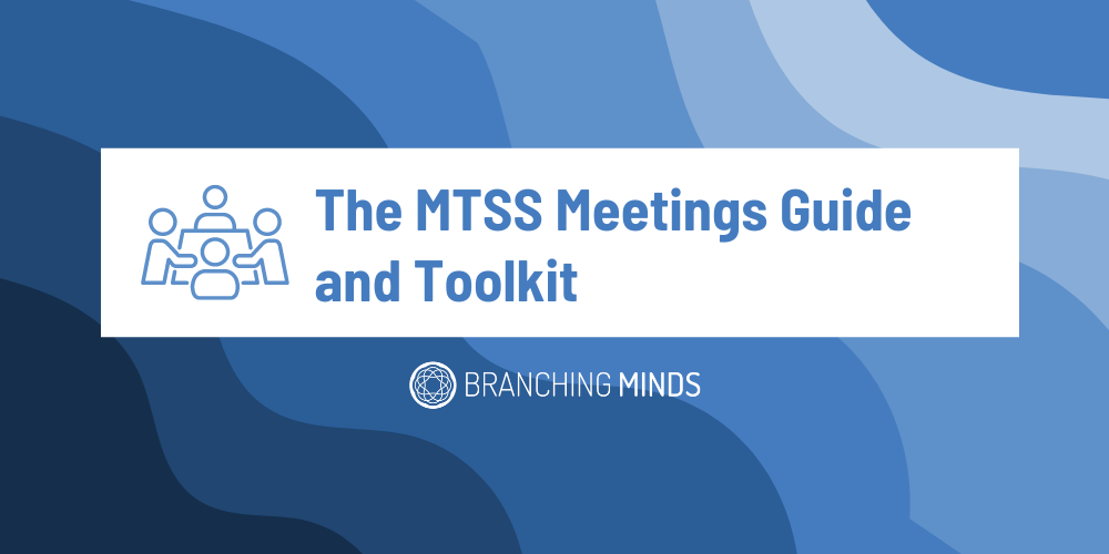 The MTSS Meeting Guide and Toolkit