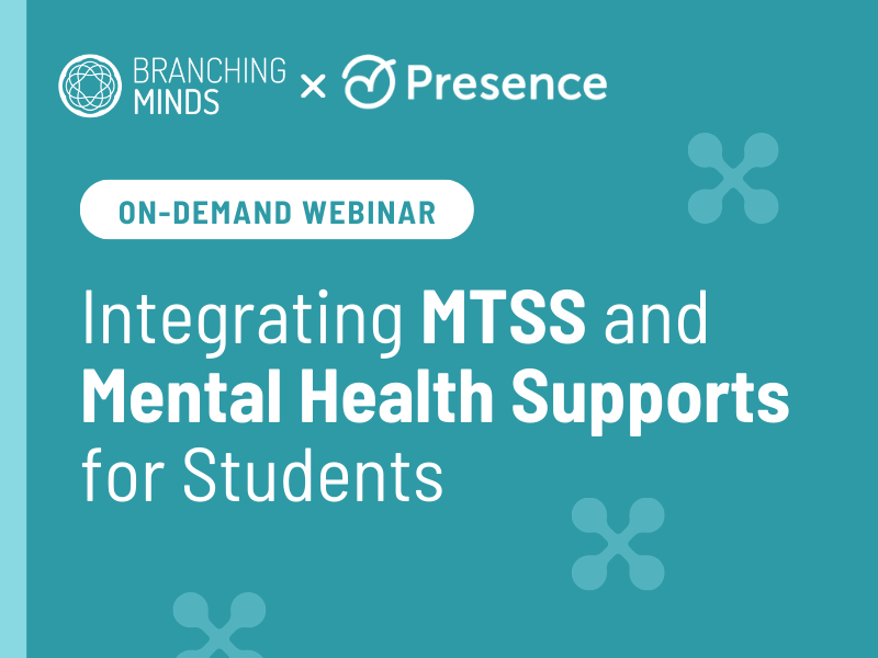 Integrating MTSS and Mental Health Supports for Students