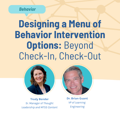 Designing a Menu of Behavior Intervention Options: Beyond Check-In ...